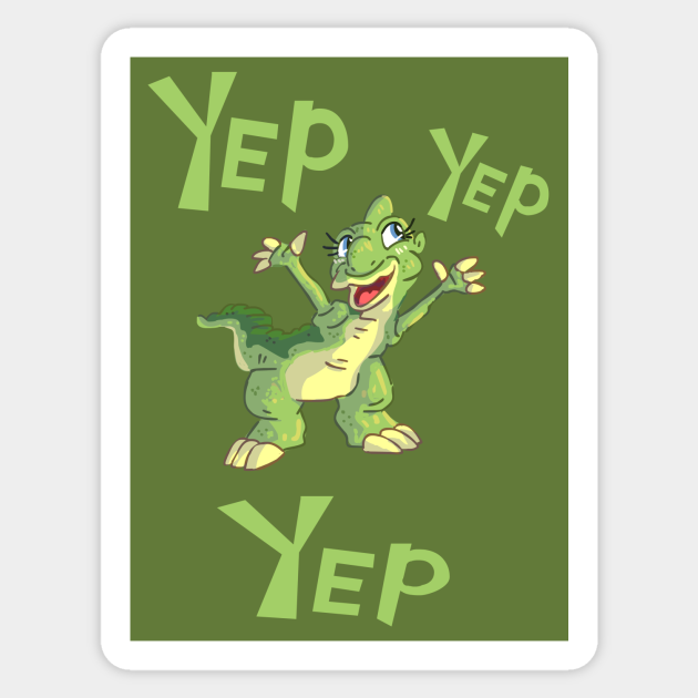 Yep Yep Yep Land Before Time Sticker Teepublic
